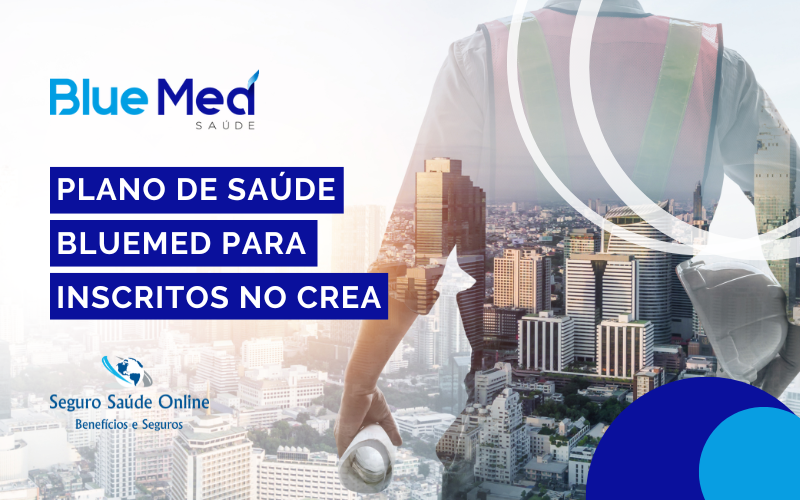 Plano de Saúde BlueMed CREA: Economize no Plano de Saúde!